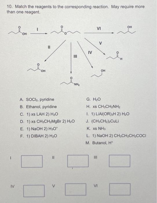 Solved 10. Match the reagents to the corresponding reaction. | Chegg.com