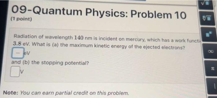Solved 09-Quantum Physics: Problem 10 (1 point) Radiation of | Chegg.com