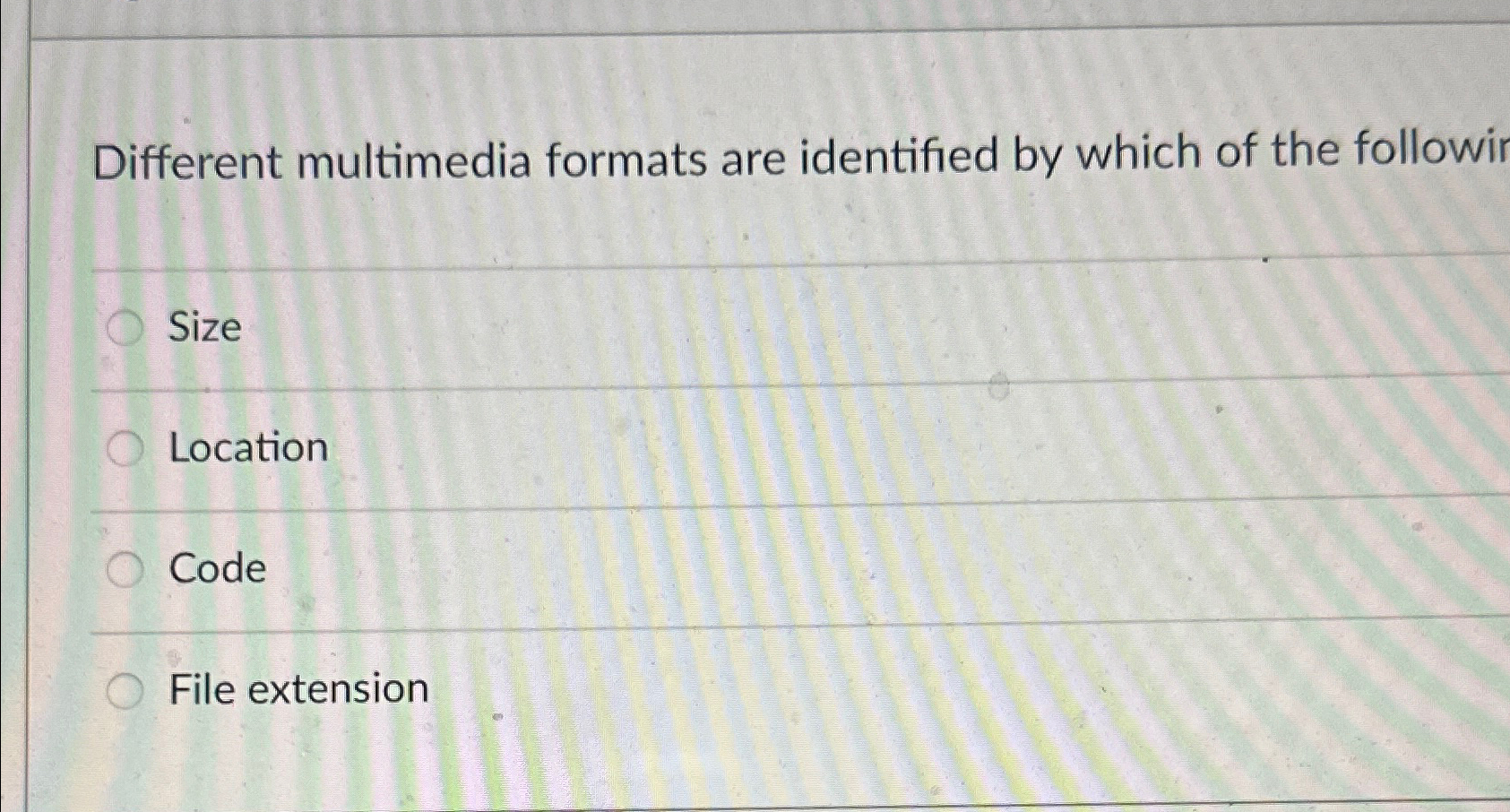 Solved Different multimedia formats are identified by which | Chegg.com