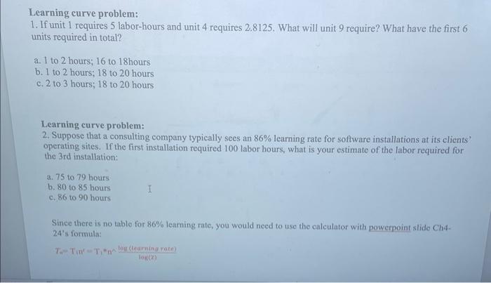 Solved Learning curve problem: 1. If unit 1 requires 5 | Chegg.com