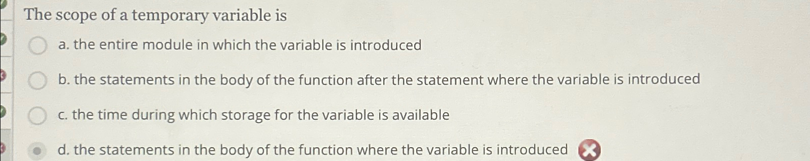Solved The scope of a temporary variable isa. ﻿the entire | Chegg.com