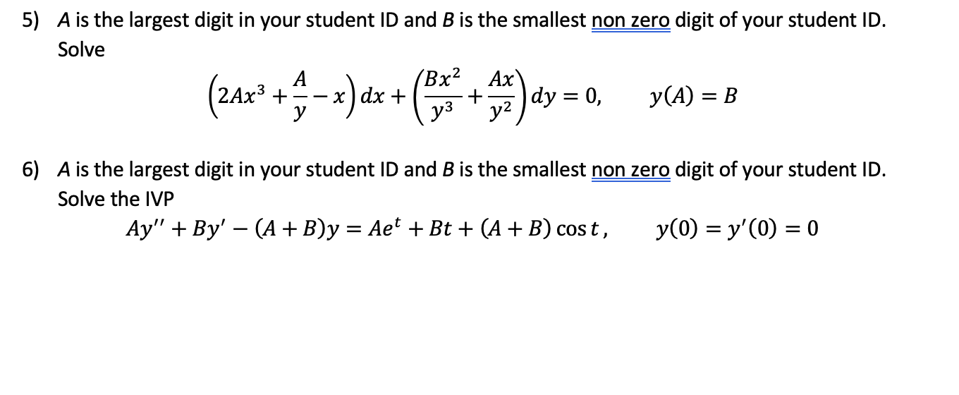 Solved A ﻿is the largest digit in your student ID and B ﻿is | Chegg.com