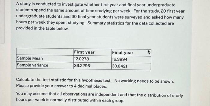 Solved A study is conducted to investigate whether first | Chegg.com