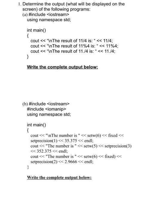Solved 1. Determine the output (what will be displayed on | Chegg.com