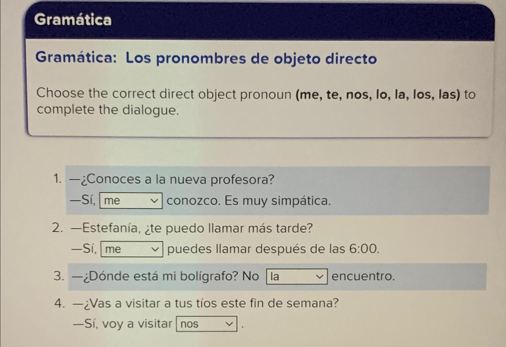 Solved GramáticaGramática: Los pronombres de objeto | Chegg.com