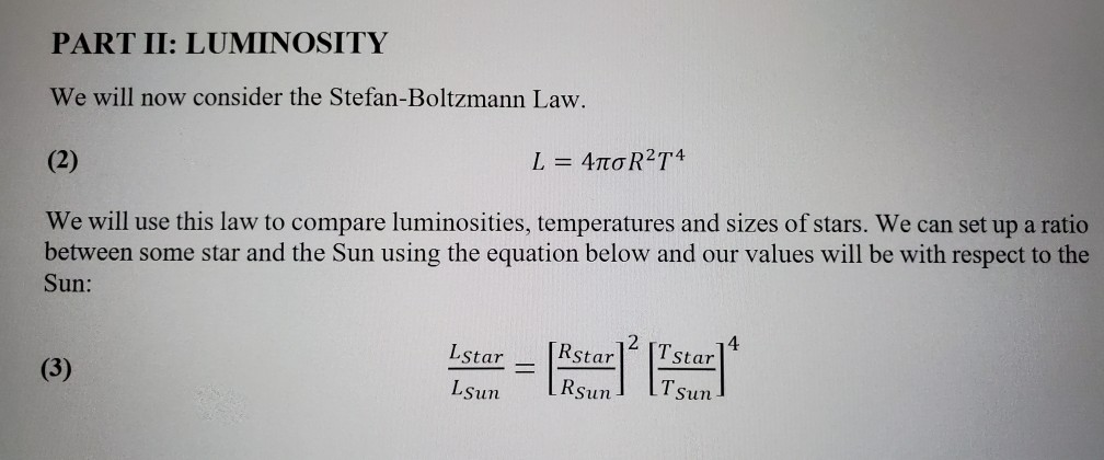 Solved PART II: LUMINOSITY We will now consider the | Chegg.com