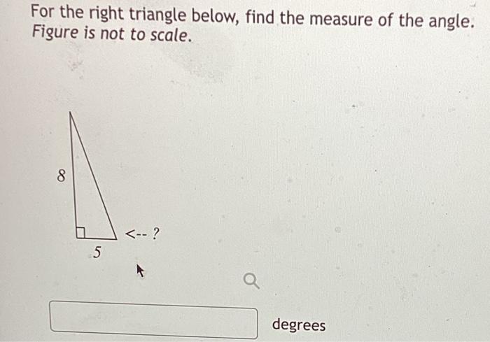 Solved For the right triangle below, find the measure of the | Chegg.com