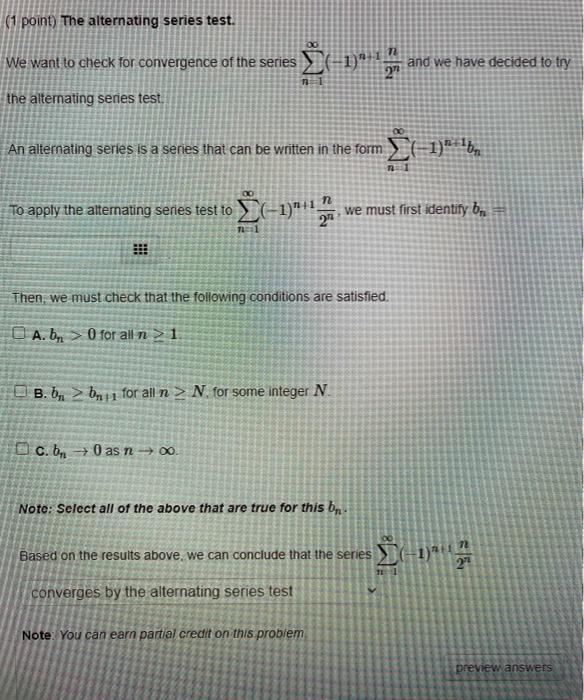 Solved (1 point) The alternating series test. We want to | Chegg.com