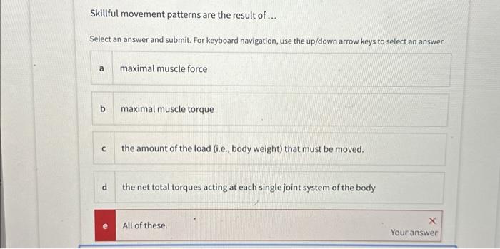 Solved Skillful movement patterns are the result of ... | Chegg.com