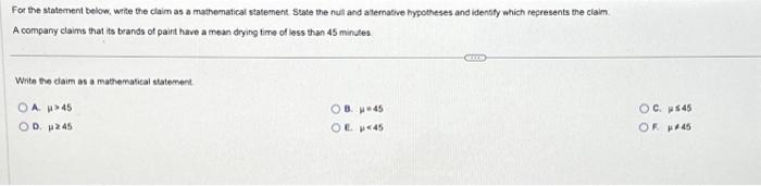 Solved For the statement below, write the claim as a | Chegg.com