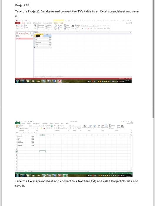 Solved Project #2 Take the Project2 Database and convert the | Chegg.com