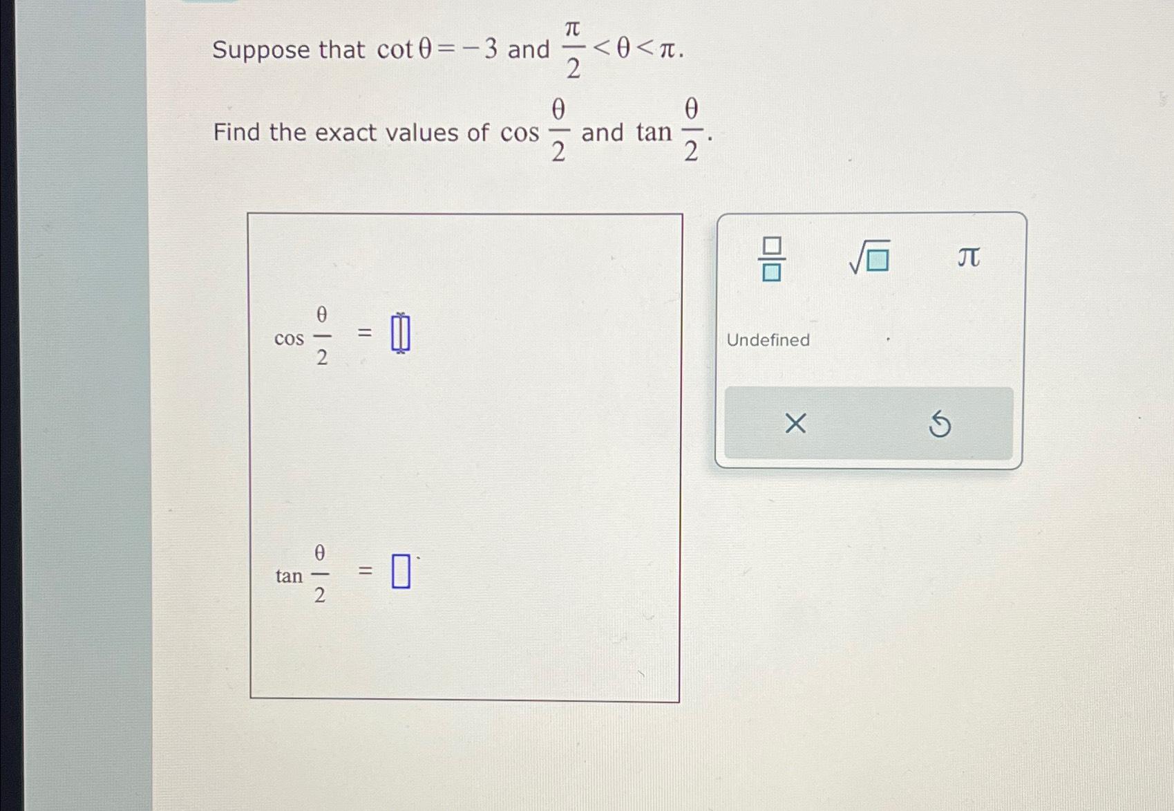 Solved Suppose that cotθ=-3 ﻿and π2