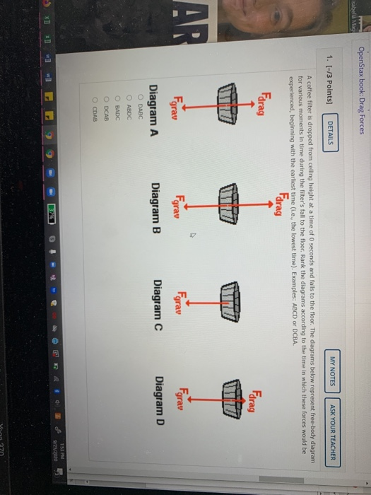 Solved OpenStax book: Drag Forces Isabella Mag 1. (-/3 | Chegg.com
