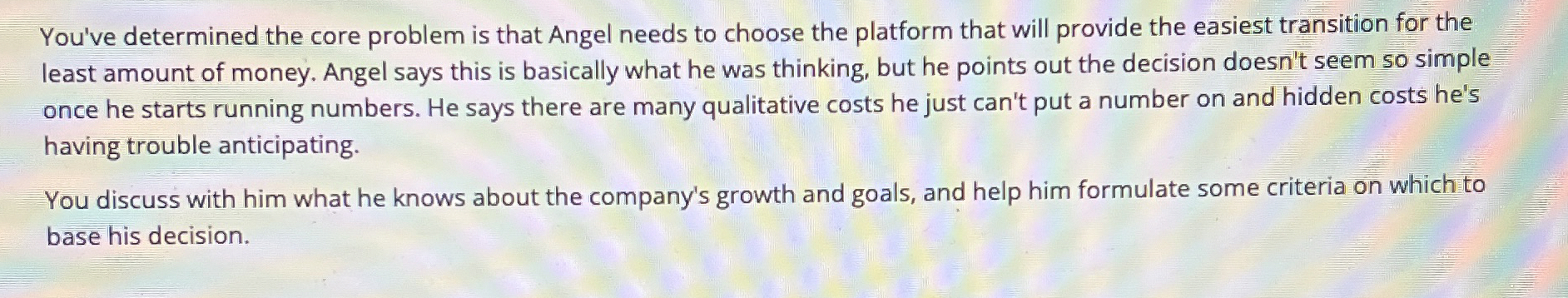 Solved You've determined the core problem is that Angel | Chegg.com