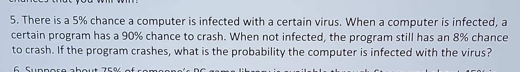 Solved 5. There is a 5% chance a computer is infected with a | Chegg.com