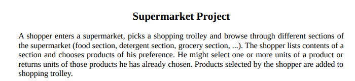 Solved Supermarket Project A shopper enters a supermarket, | Chegg.com