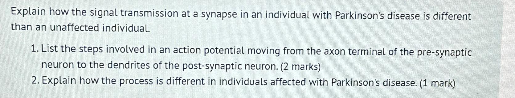 Solved Explain how the signal transmission at a synapse in | Chegg.com