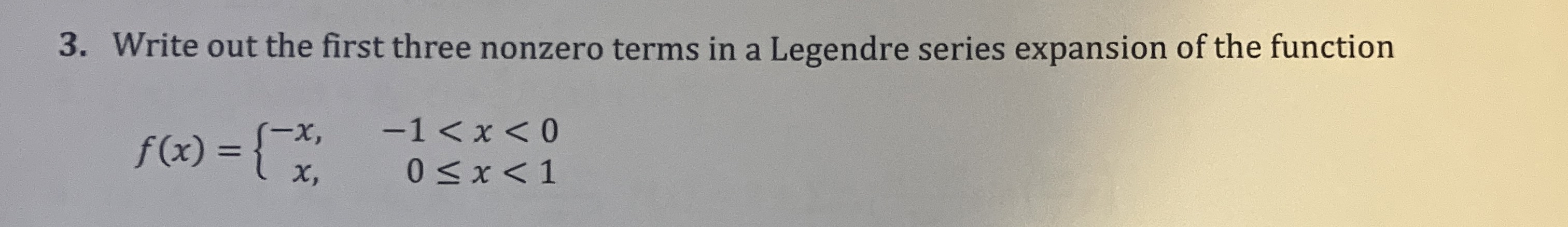 Solved Write out the first three nonzero terms in a Legendre | Chegg.com