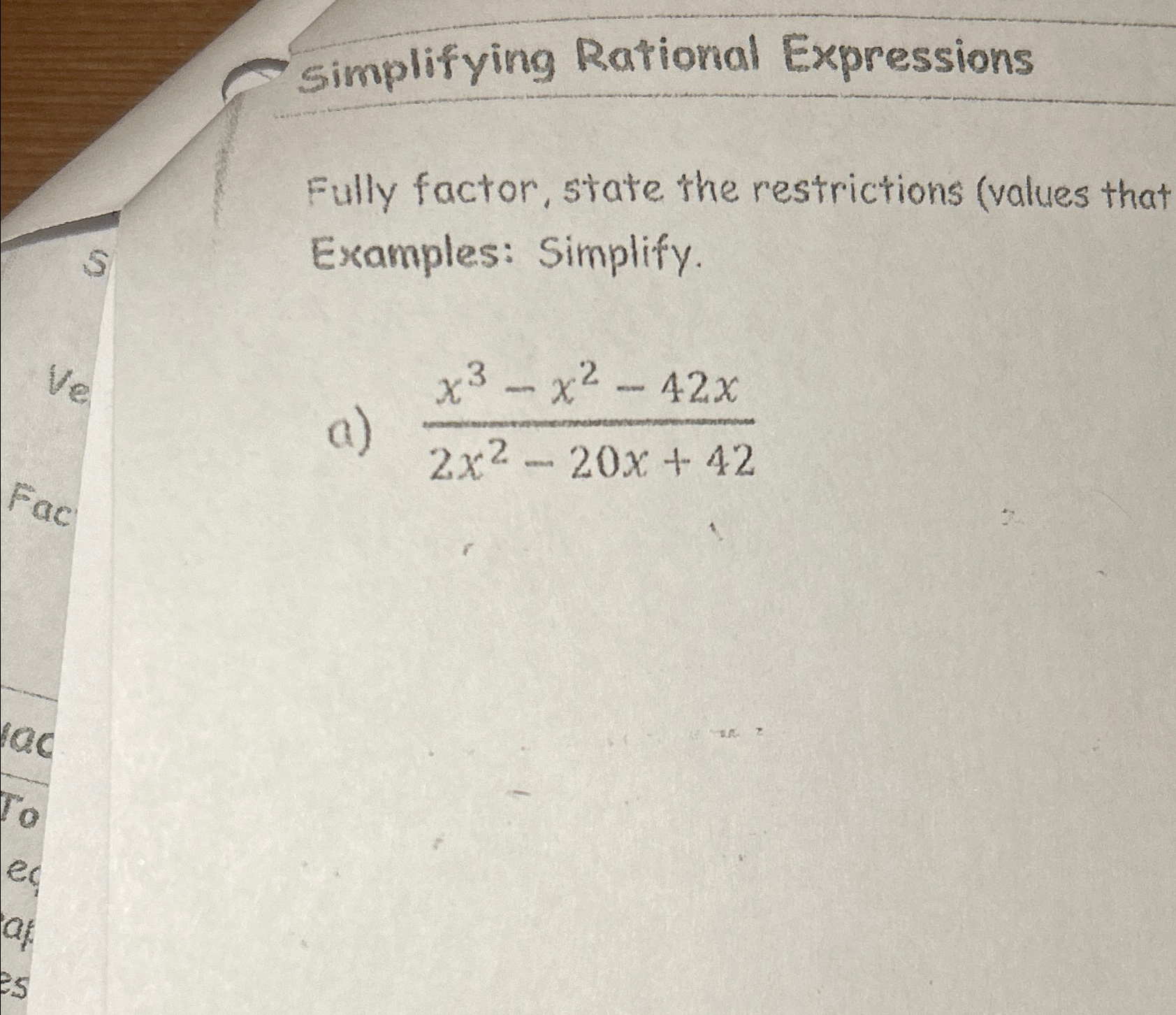 Solved Simplifying Rational ExpressionsFully factor, state | Chegg.com