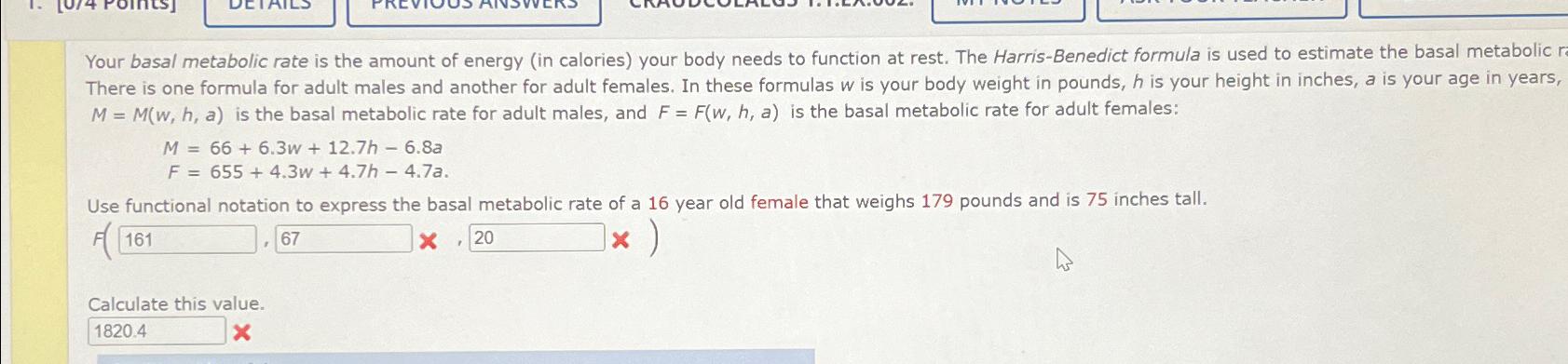 Solved Your basal metabolic rate is the amount of energy (in | Chegg.com