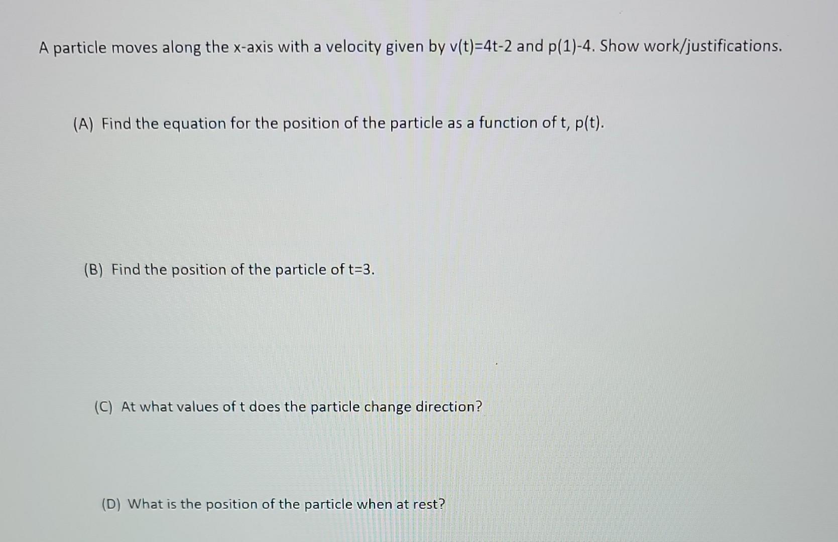 [Solved]: A particle moves along the ( x )-axis