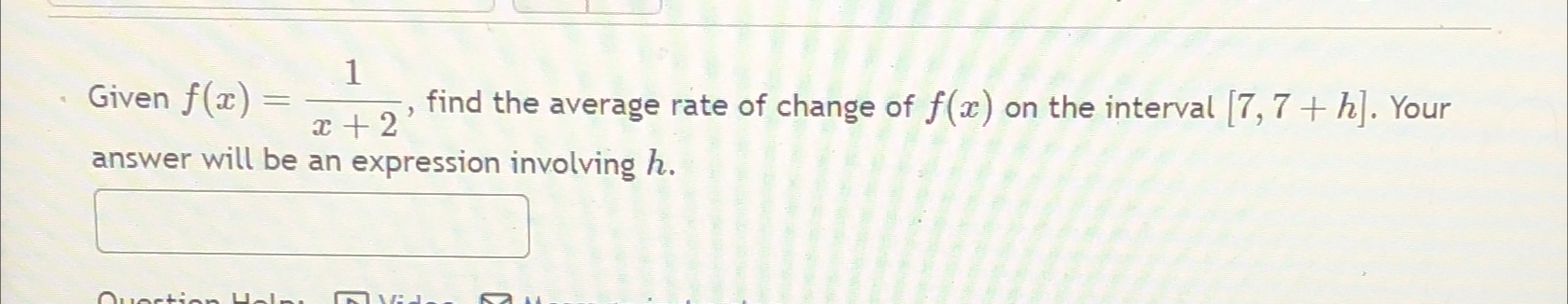 Solved Given f(x)=1x+2, ﻿find the average rate of change of | Chegg.com