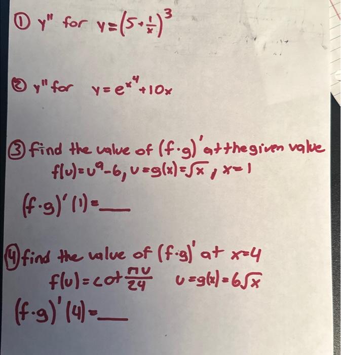 Solved (1) y′′ for y=(5+x1)3 (2) y′′ for y=ex4+10x (3) find | Chegg.com
