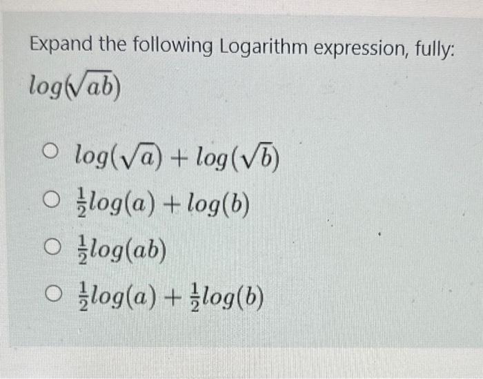 Solved Expand the following Logarithm expression, fully: | Chegg.com