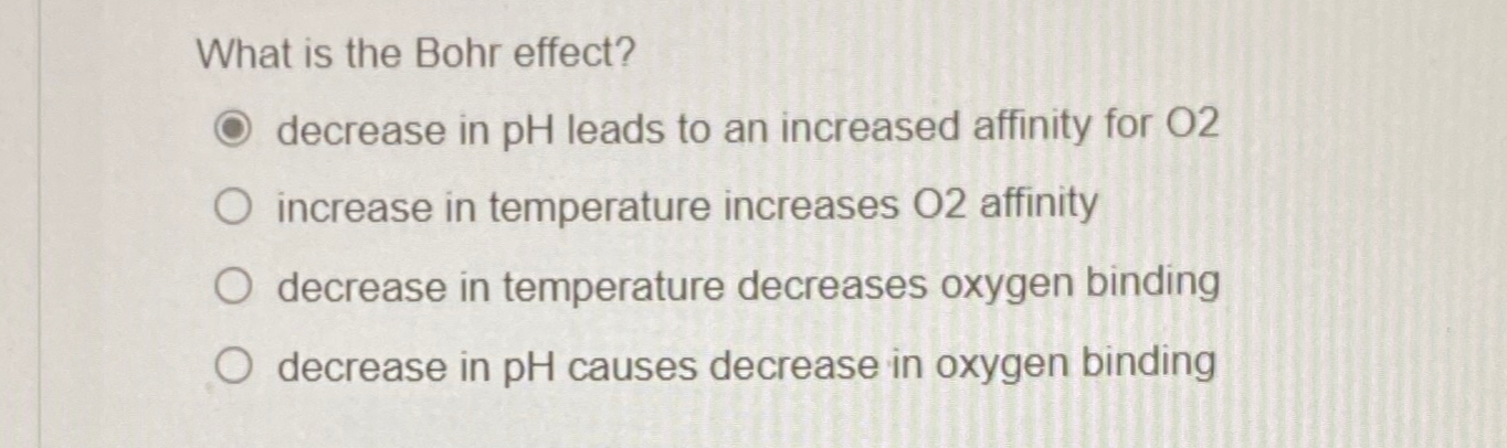 Solved What is the Bohr effect?decrease in pH ﻿leads to an | Chegg.com