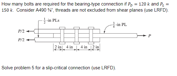 Solved How many bolts are required for the bearing-type | Chegg.com