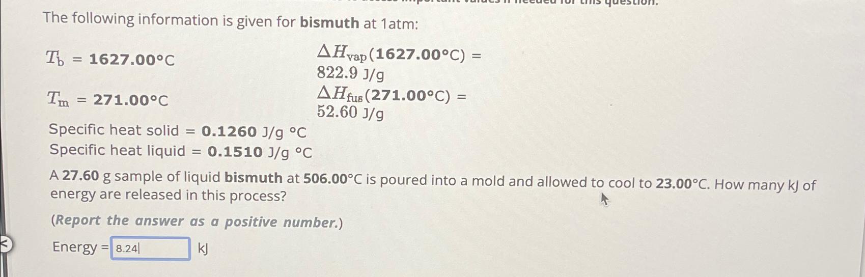 Solved The following information is given for bismuth at | Chegg.com