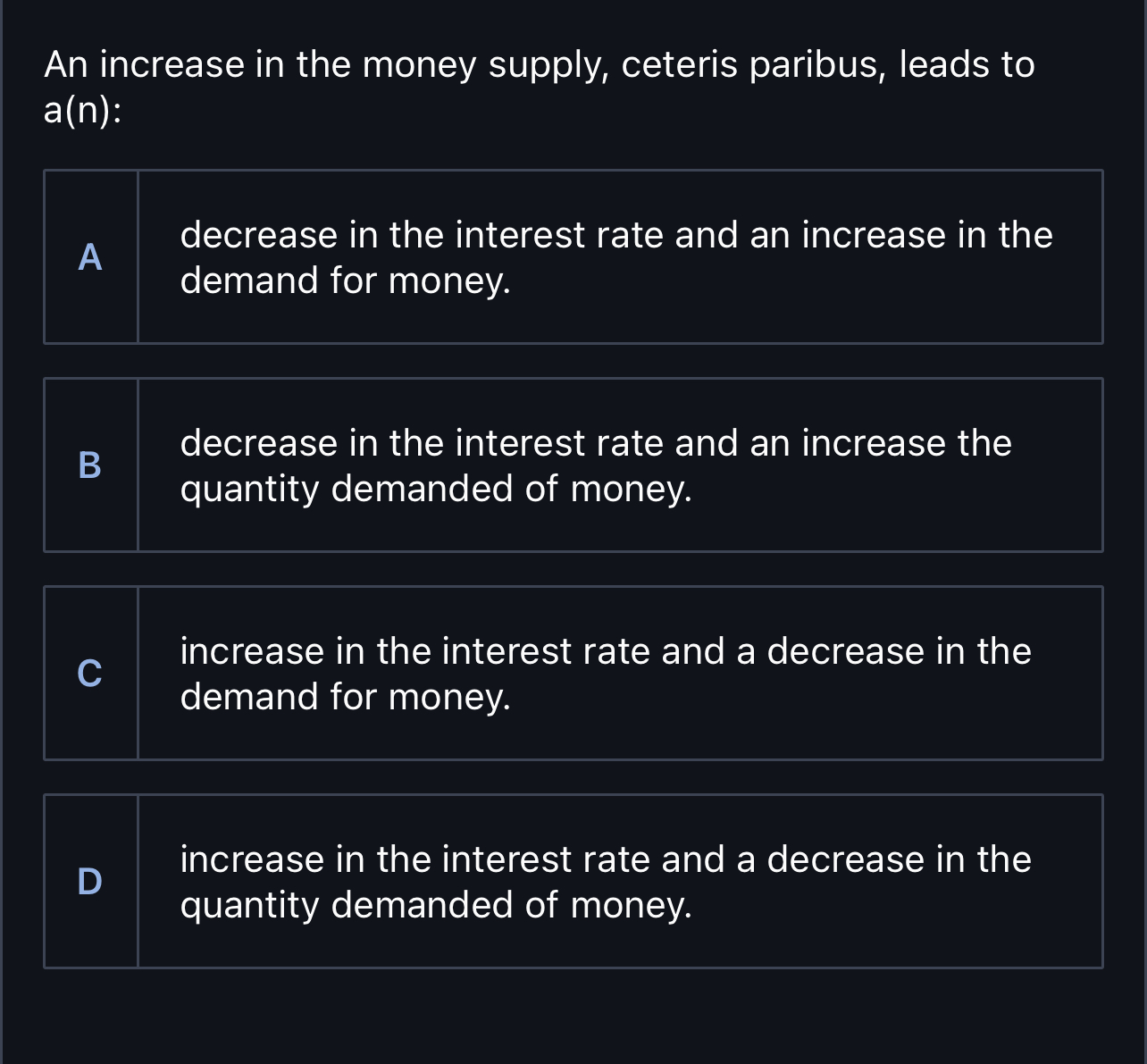 Solved An increase in the money supply, ceteris paribus, | Chegg.com