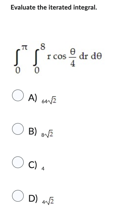 Solved Evaluate the iterated | Chegg.com