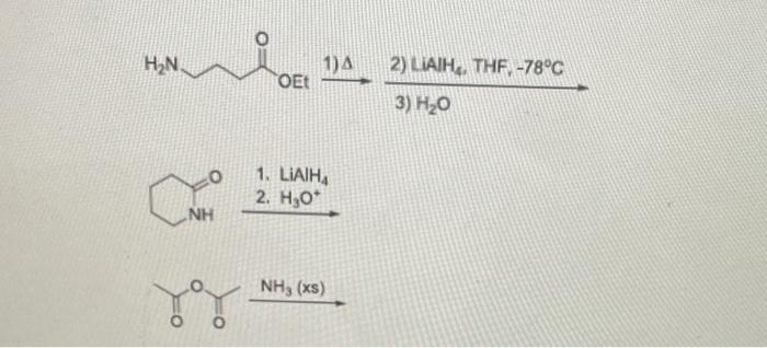 Solved 3) H2O 2) LAlH4 Δ THF, −78∘C 1. LiAlH4 2. H3O+ | Chegg.com
