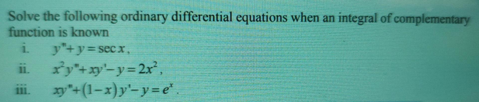 Solved Solve the following ordinary differential equations | Chegg.com