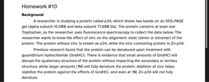 Homework \#10 Background A researcher is studying a | Chegg.com