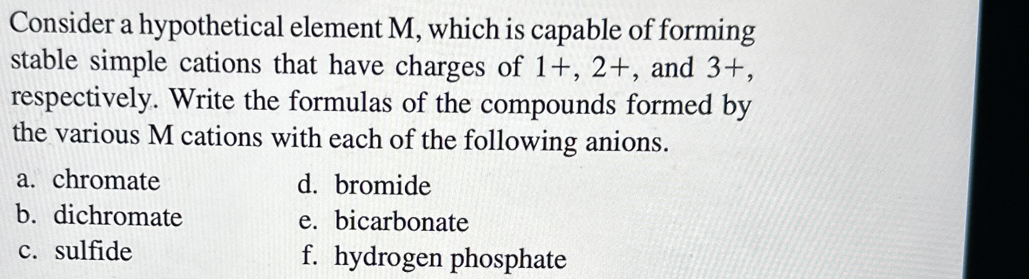 Solved Consider a hypothetical element M , ﻿which is capable | Chegg.com