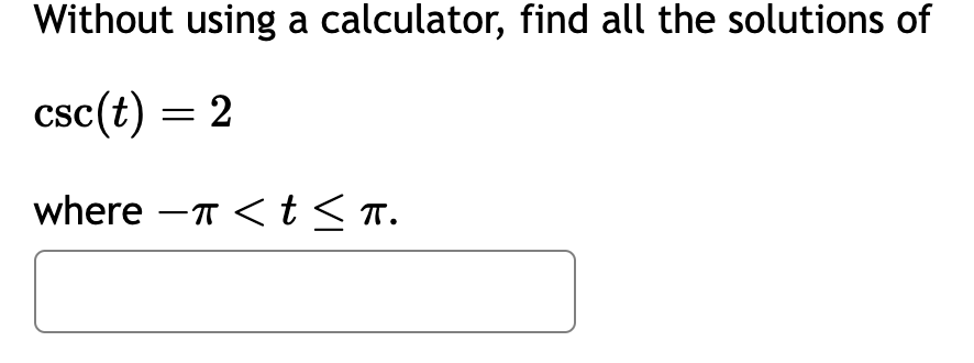 Solved Without using a calculator, find all the solutions | Chegg.com
