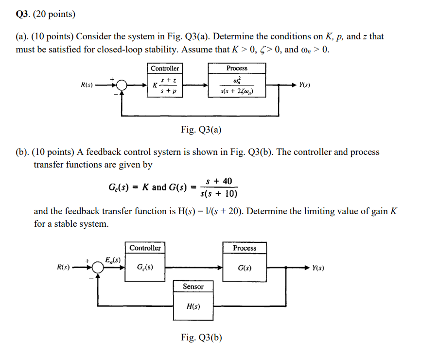 Solved (a). (10 points) Consider the system in Fig. Q3(a). | Chegg.com