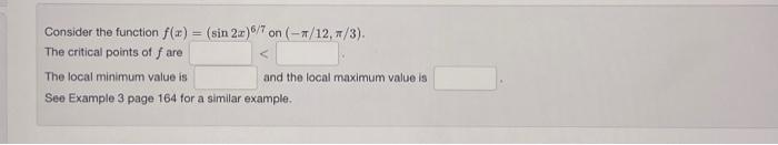 Solved Consider the function f(x)=(sin2x)6/7 on (−π/12,π/3). | Chegg.com