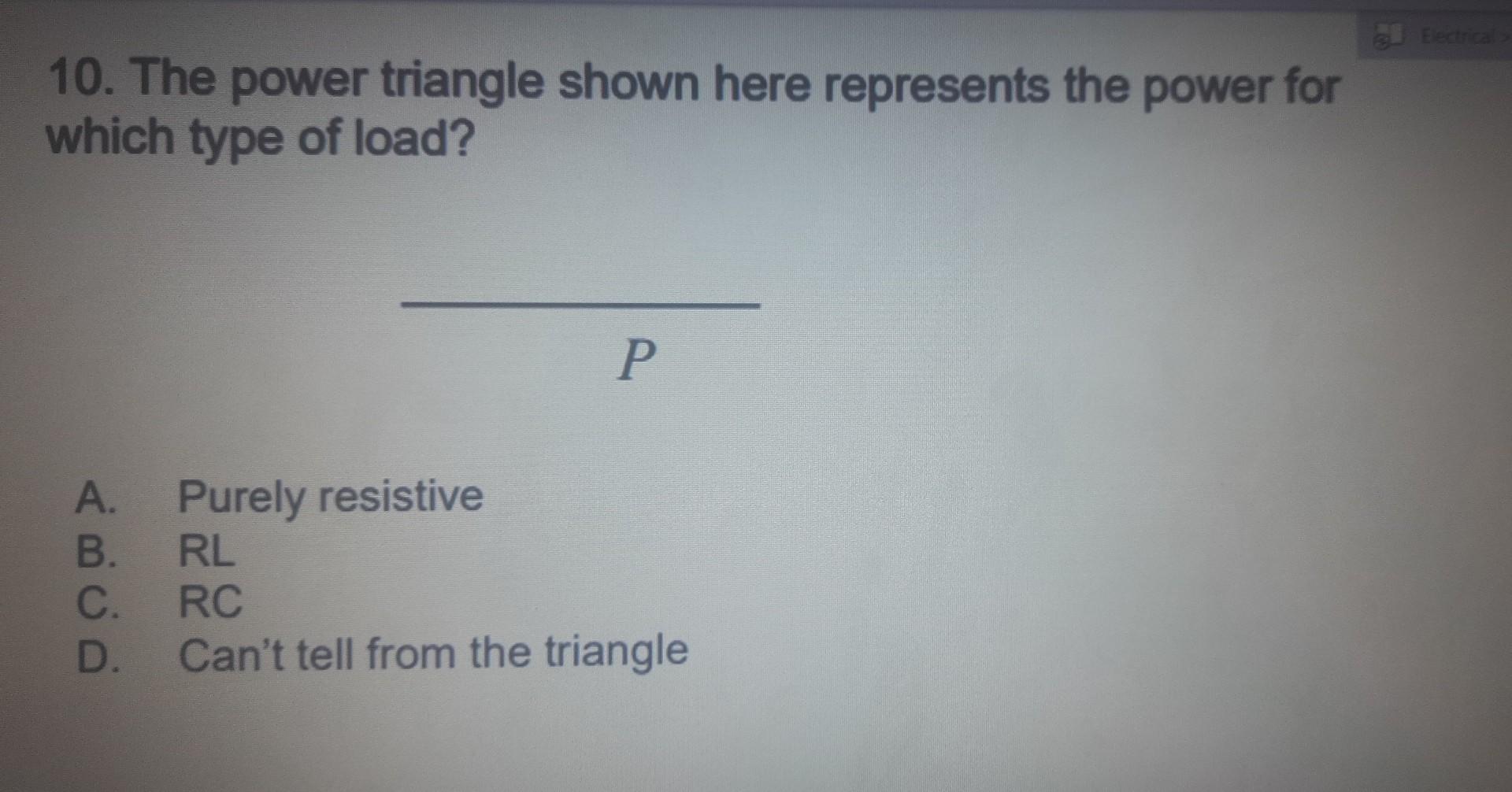 Solved 10. The power triangle shown here represents the | Chegg.com