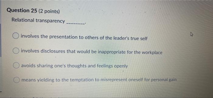Solved Question 25 (2 points) Relational transparency ---- | Chegg.com