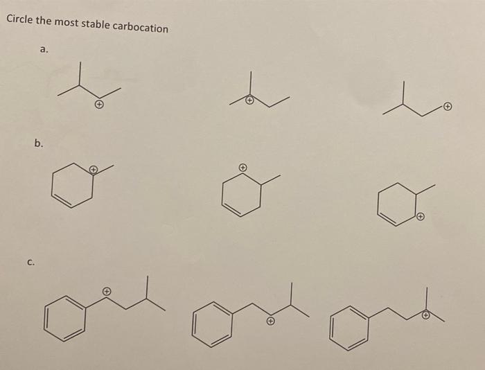 Solved Circle the most stable carbocation a. b. j | Chegg.com