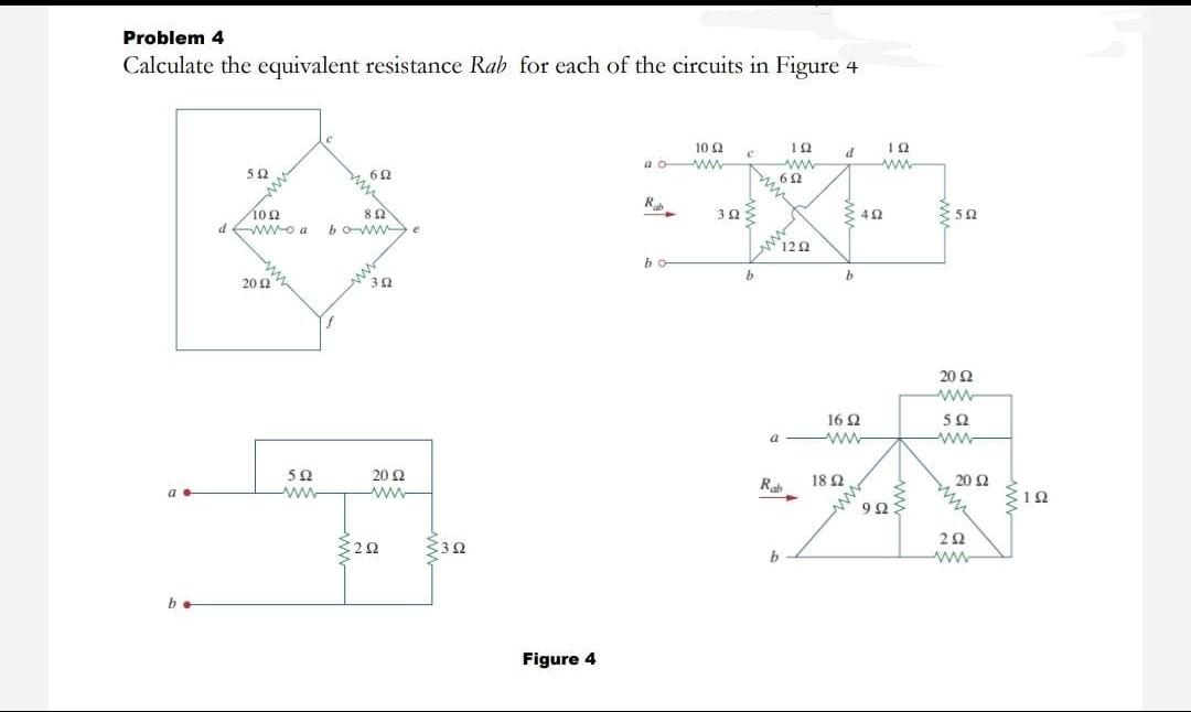 Solved Problem 4 Calculate the equivalent resistance Rab for | Chegg.com