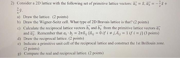 Solved 2) Consider a 2D lattice with the following set of | Chegg.com