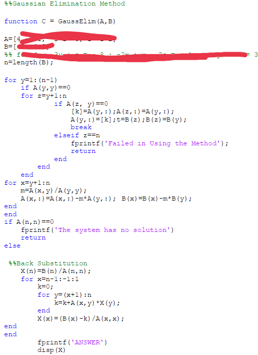 Solved Modify this code by creating gaussian elimination | Chegg.com