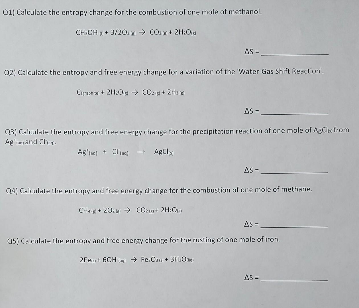 Solved Q1) Calculate the entropy change for the combustion | Chegg.com