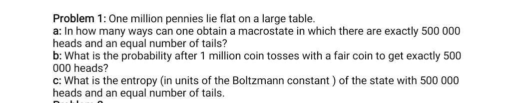 Solved Problem 1: One million pennies lie flat on a large | Chegg.com