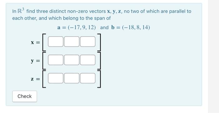 Solved In R’ find three distinct non-zero vectors x, y, z | Chegg.com