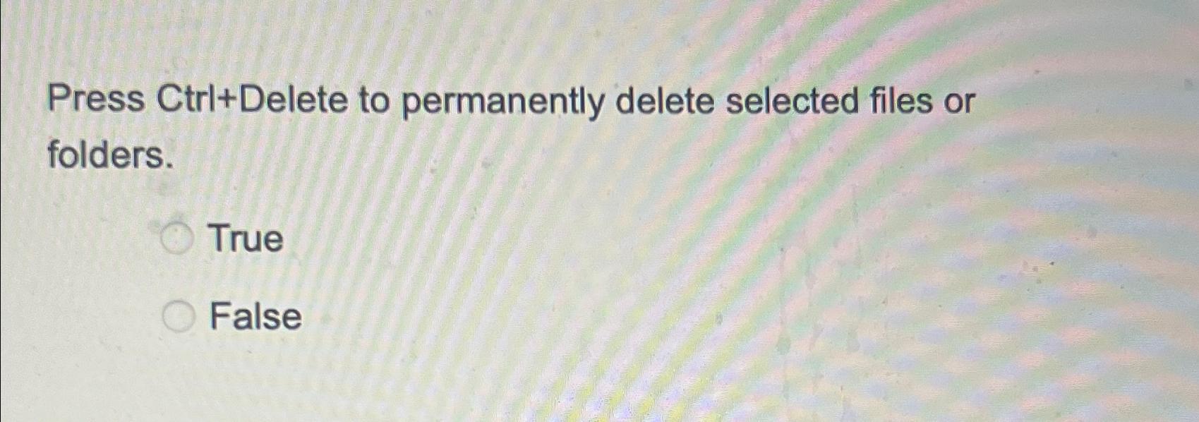 Solved Press Ctrl+Delete to permanently delete selected | Chegg.com